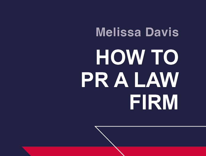 How to PR a law firm - MD Communications